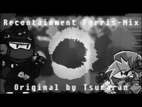 Recontainment Ferris-Mix (Old) - FNFoundation [LEGACY] Remix ...