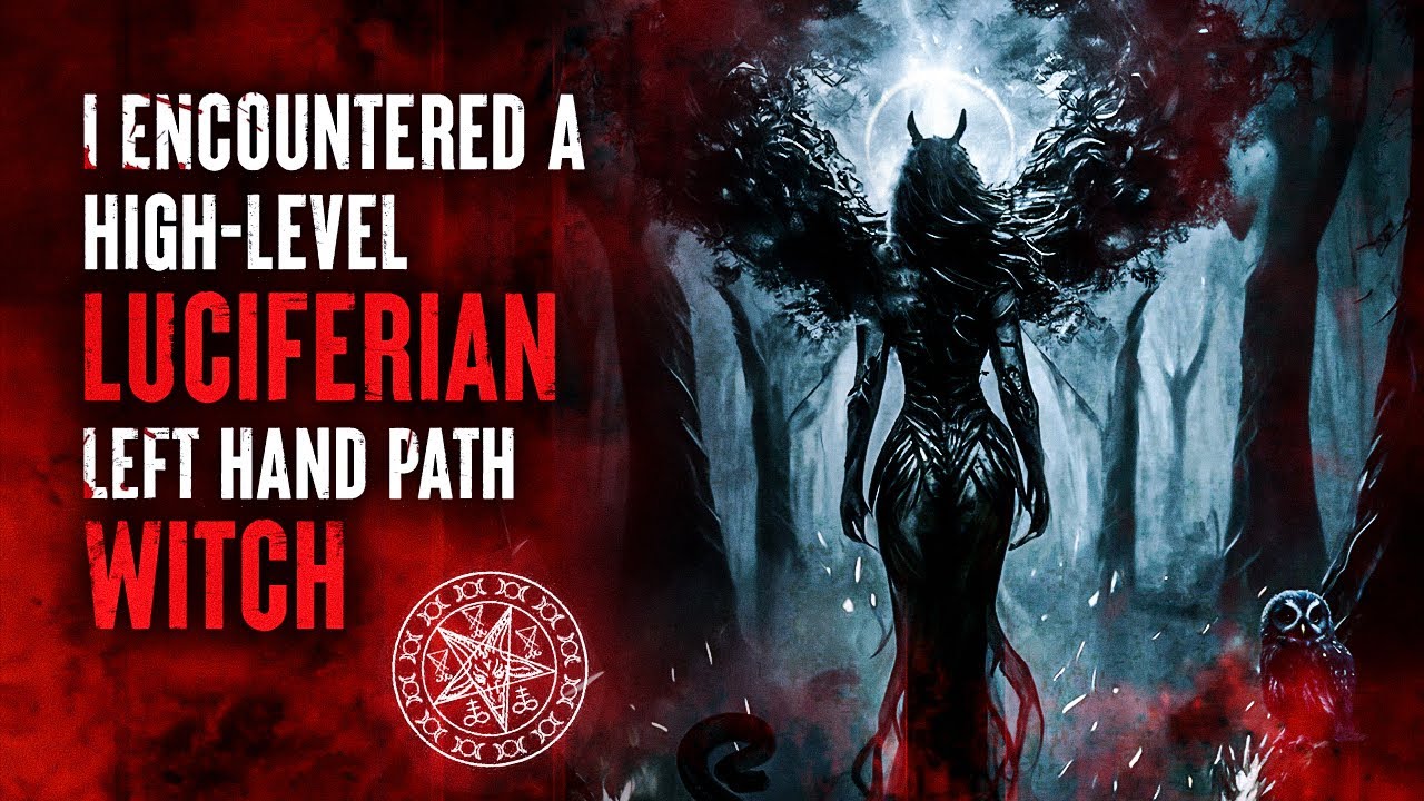 I encountered a high-level luciferian left hand path witch part one# ...