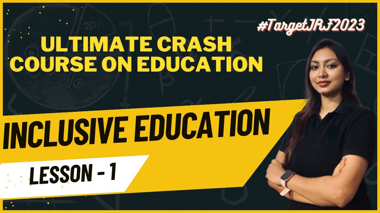 INCLUSIVE EDUCATION- Concept, principles, Scope & Target Groups ...