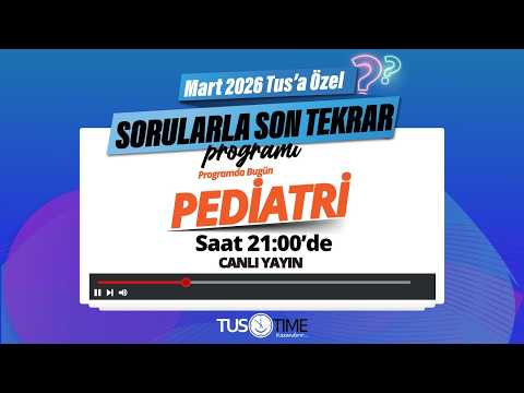 SORULARLA SON TEKRAR - PEDİATRİ