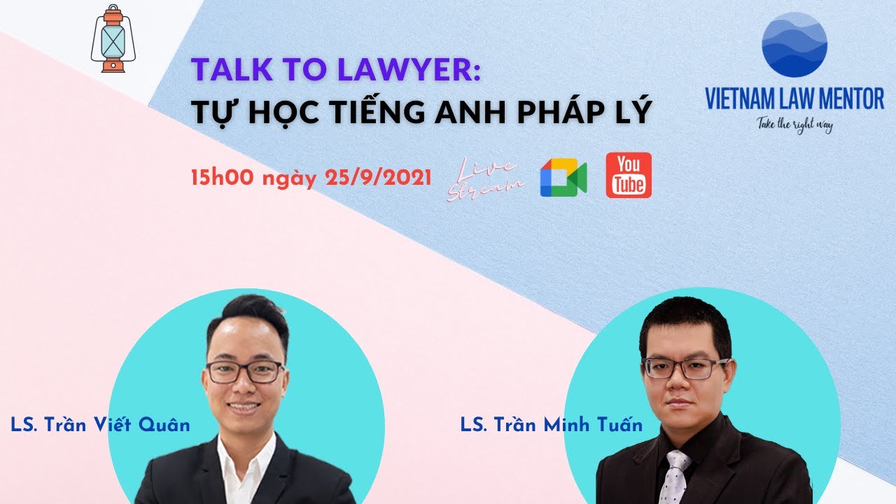 Talk to Lawyer: TỰ HỌC TIẾNG ANH PHÁP LÝ / LEGAL ENGLISH - YouTube