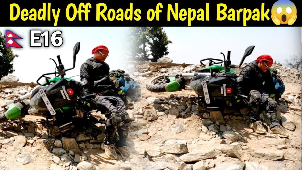 First Solo Indian on 🇳🇵 Deadly Roads Of Barpak And Larpak Gorkha Of ...