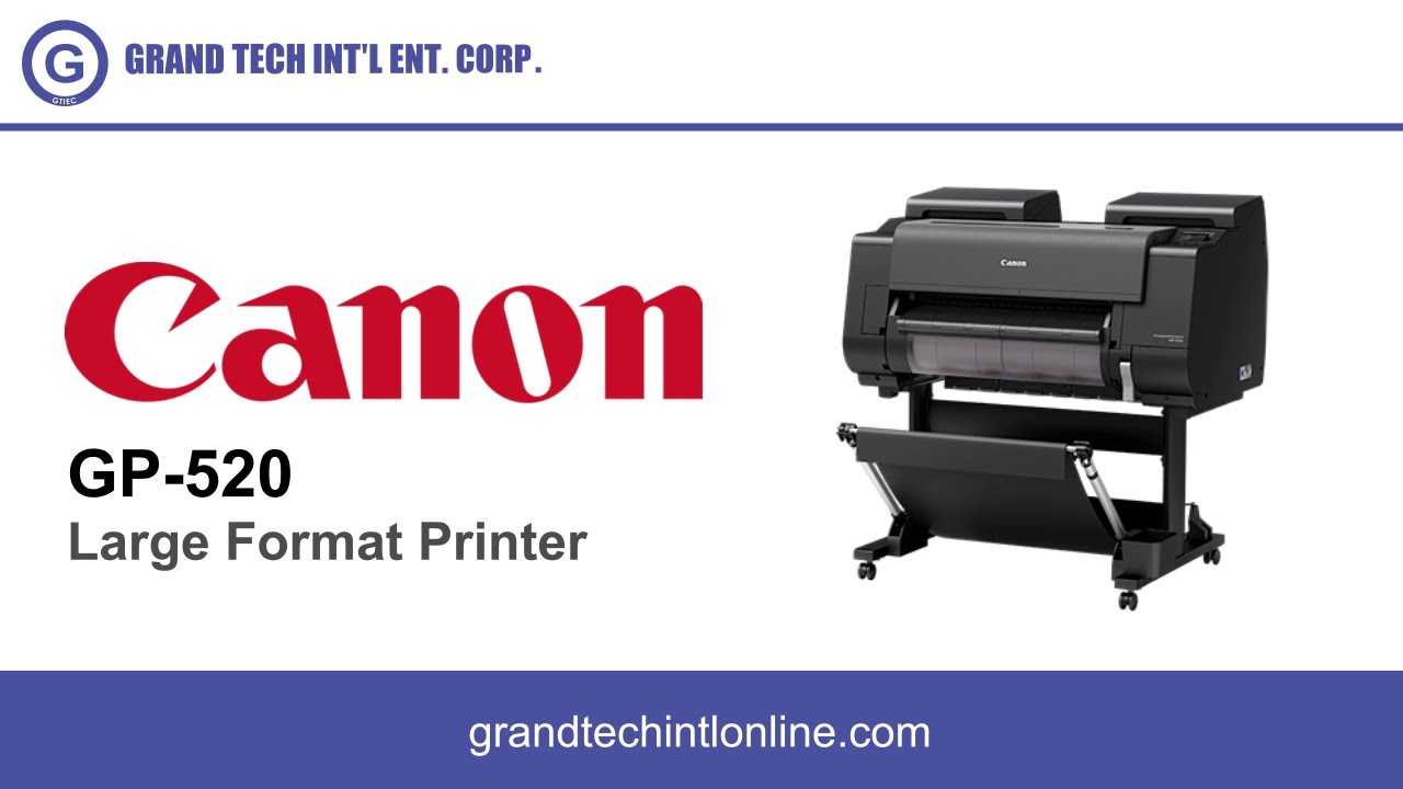 CANON GP-520 LARGE FORMAT PRINTER - YouTube
