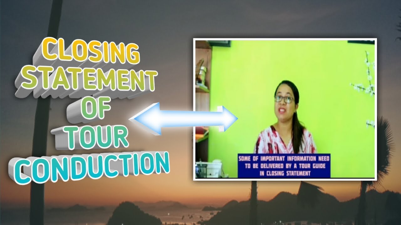 Penutup/Closing Statement Pada Pemanduan Wisata (Teknik Pemanduan ...