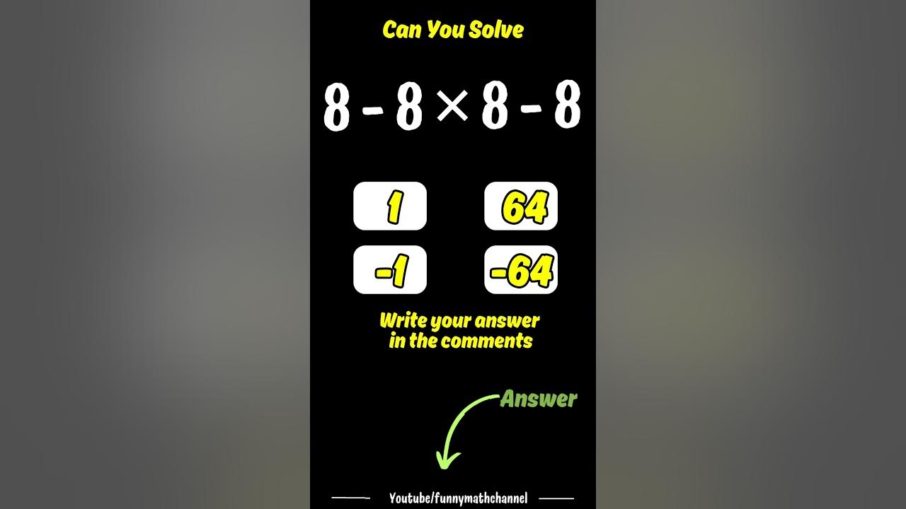 Can You Solve 8 - 8 × 8 - 8? Most People Get It Wrong! - YouTube