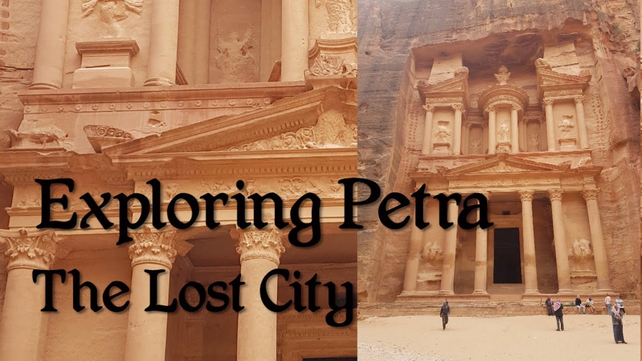 Exploring Petra The Lost City - YouTube