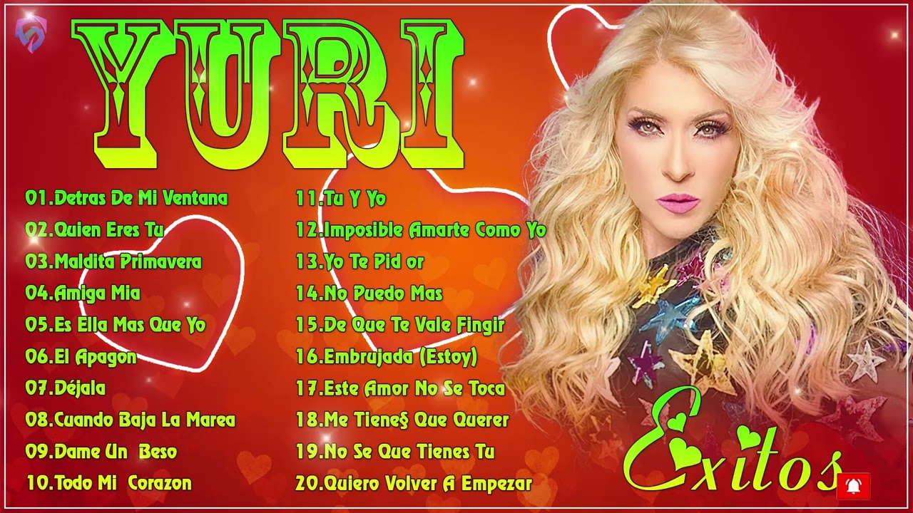 Yuri Sus Grandes Exitos || Disfruta de 20 de las mejores canciones de ...