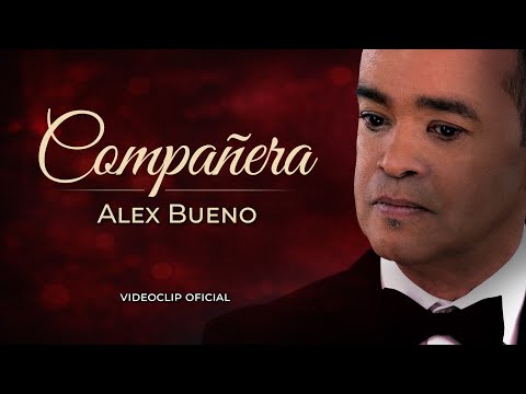 Alex Bueno - Compañera (Video Oficial) | Salsa Romántica | El Más Completo