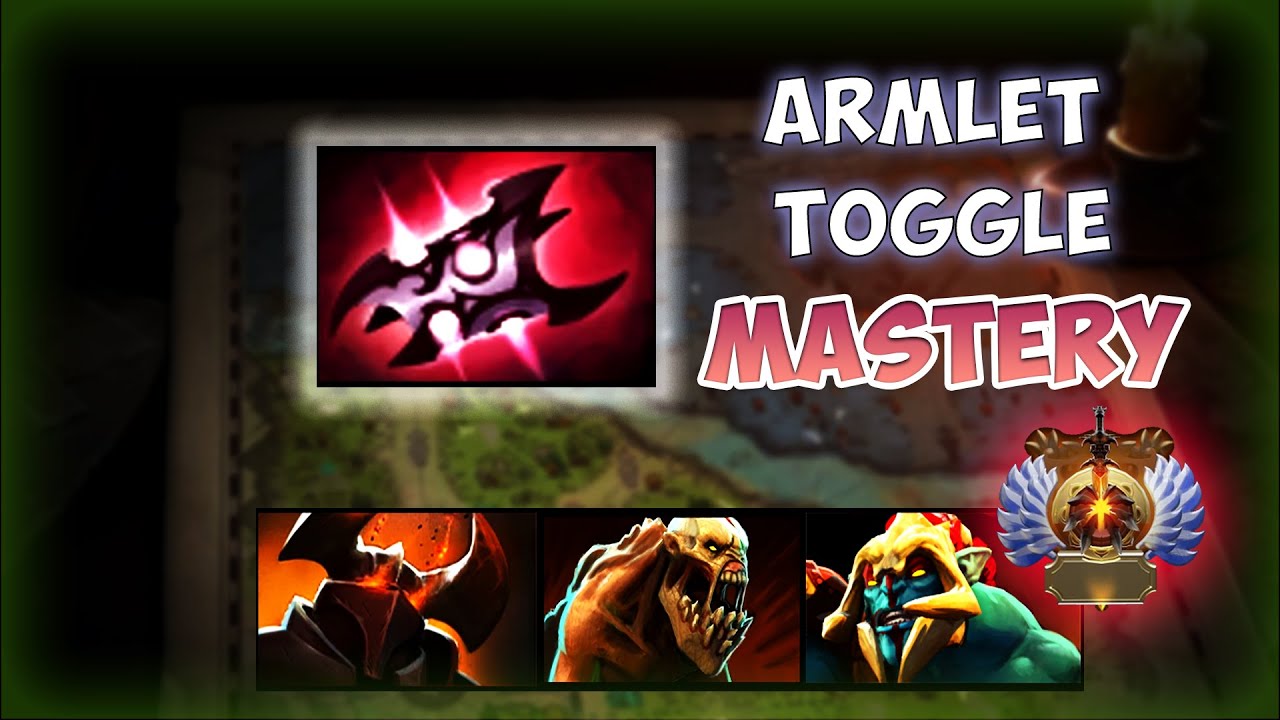 The Only Way You Should Be Toggling Armlet - YouTube