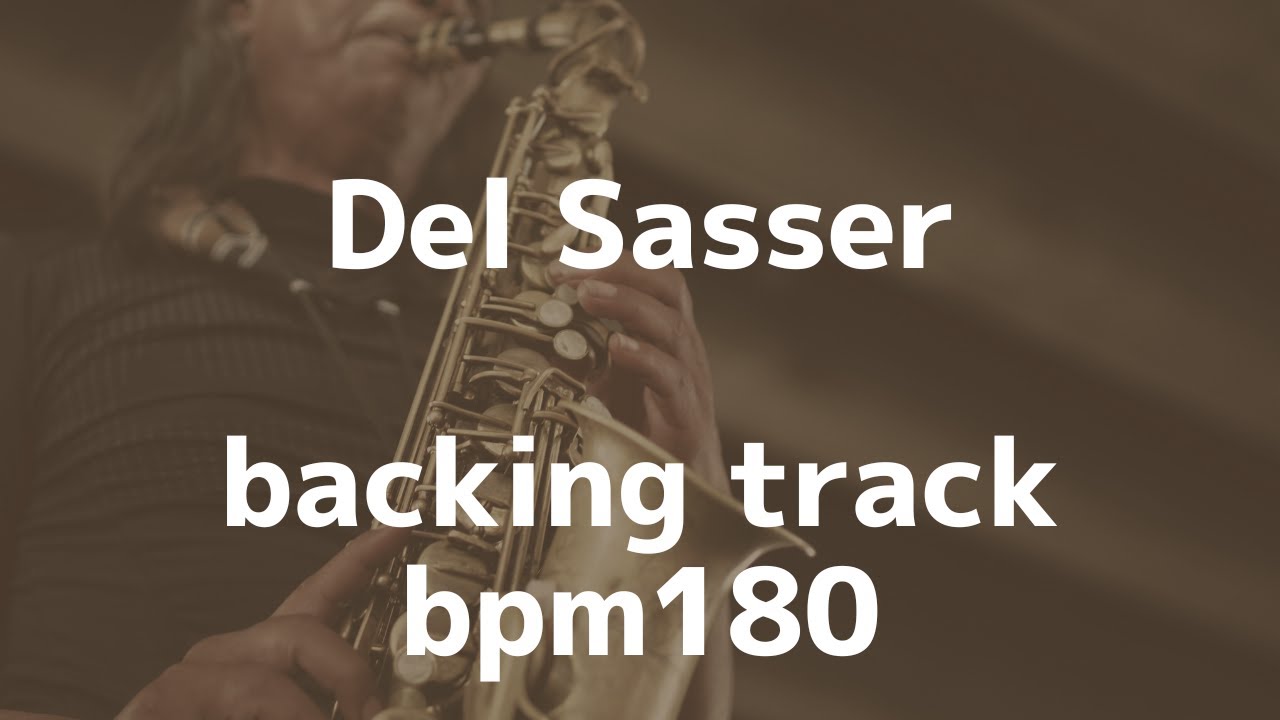 Del Sasser/backing track/bpm180 - YouTube