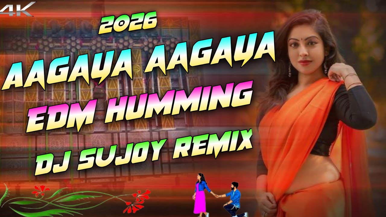 Aa Gaya Aa GayaFilm - Hum Tumhare Hain Sanam Dj SUJOY REMiX EDM Humming 2026 - YouTube