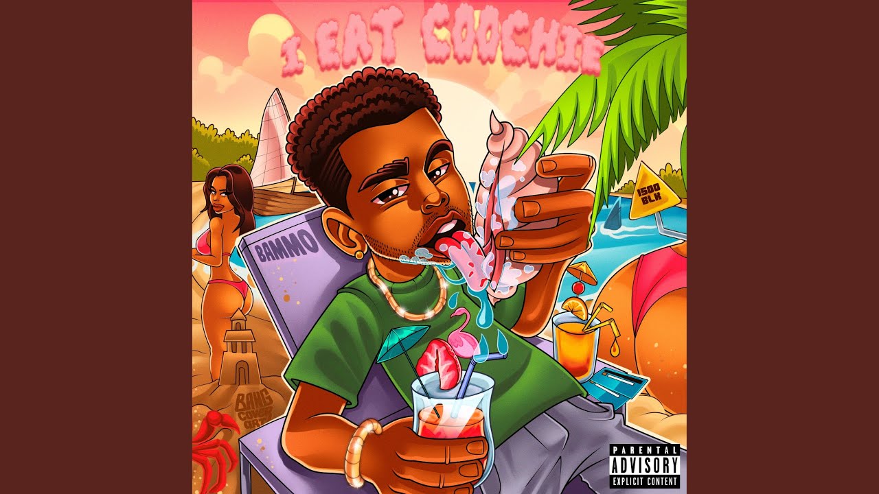 I EAT COOCHIE - YouTube Music