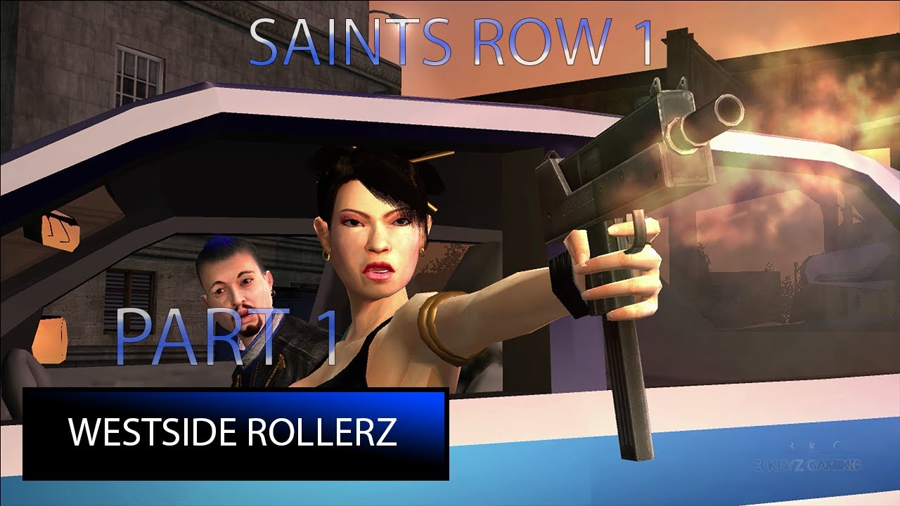 Saints Row 1 - [Westside Rollerz Part 1] - Gameplay - YouTube
