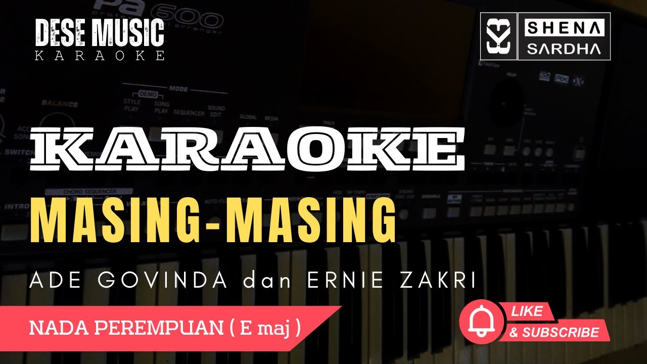 MASING MASING - Karaoke Koplo Nada Wanita // Pernah sesayang itu pernah ...