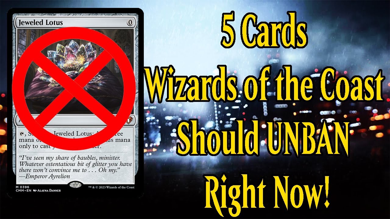 5 Cards Wizards of the Coast Should UNBAN Right Now! - YouTube