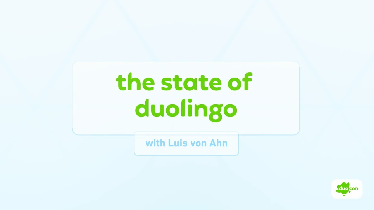 Luis von Ahn at Duocon 2023 - Duolingo updates from the CEO - YouTube