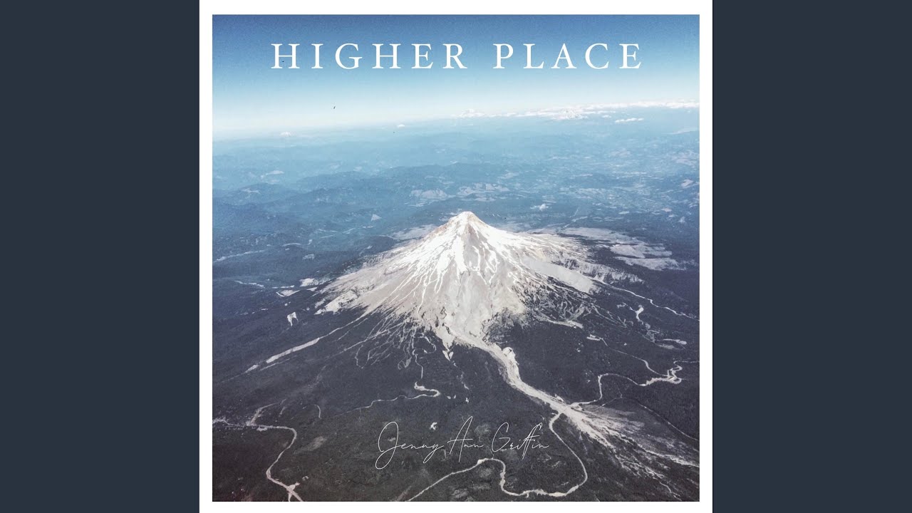 Higher Place - YouTube