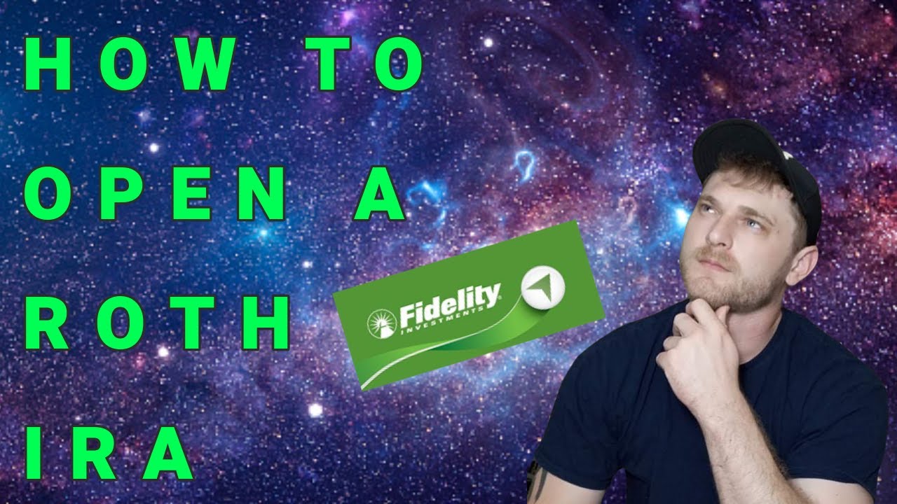 How to open a Roth IRA with Fidelity | Invest in retirement - YouTube