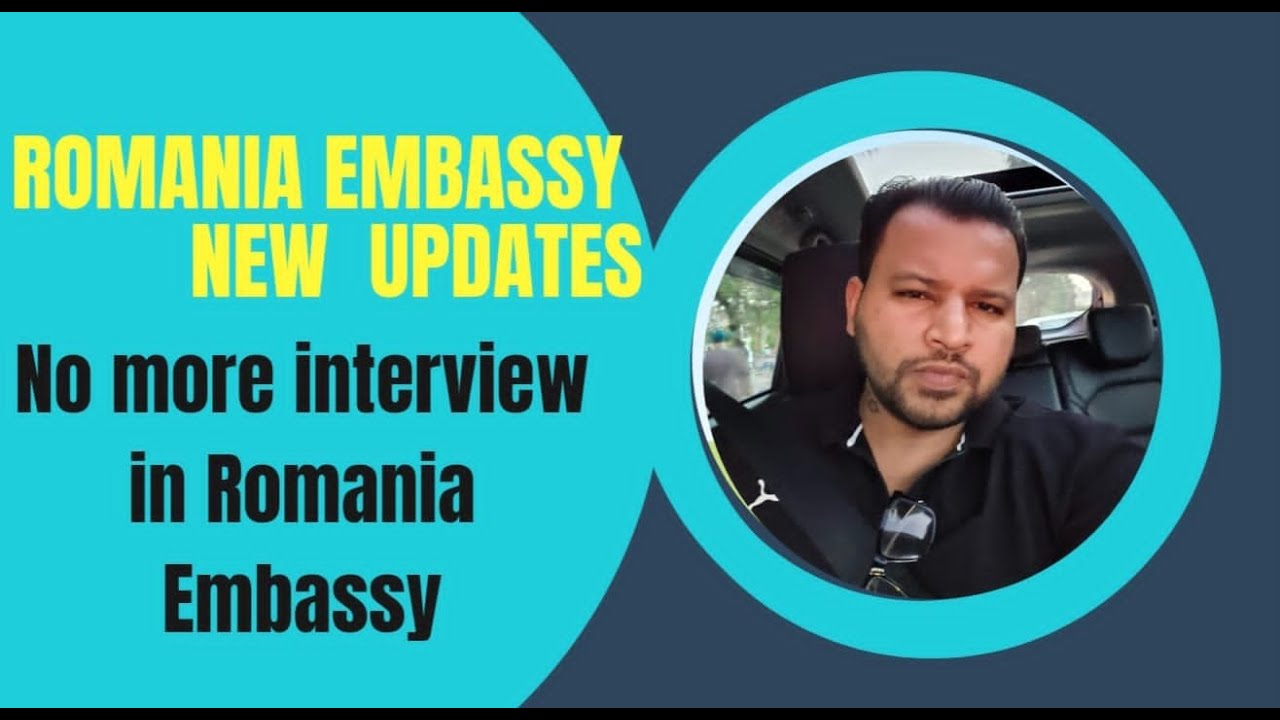 New Romania embassy. No more Interview in Romania embassy - YouTube