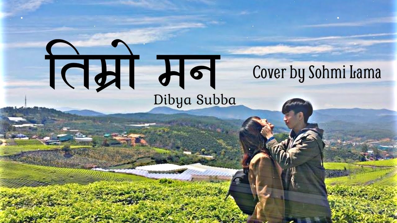 Timro Maan || Dibya Subba || (Cover) by Sohmi Lama|| nepali covers song ...
