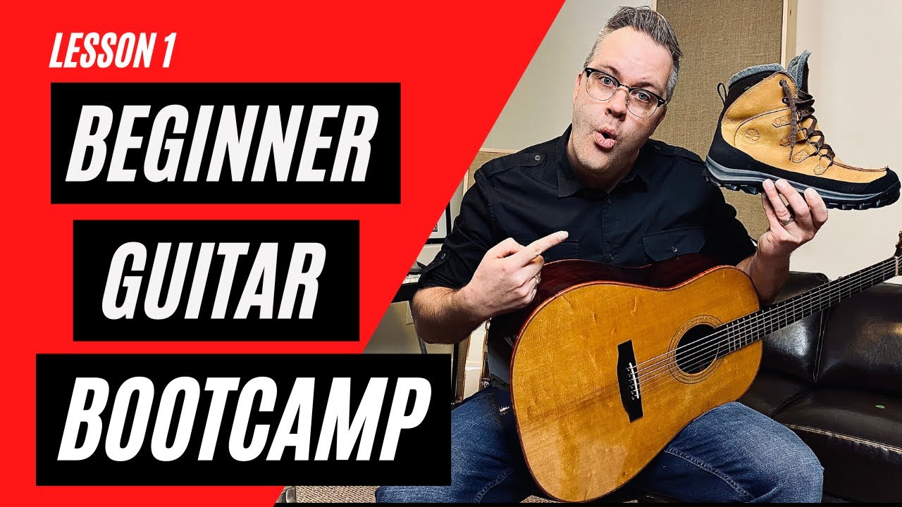 BEGINNER GUITAR BOOTCAMP | Your First Easy Guitar Lesson | PART 1 - YouTube