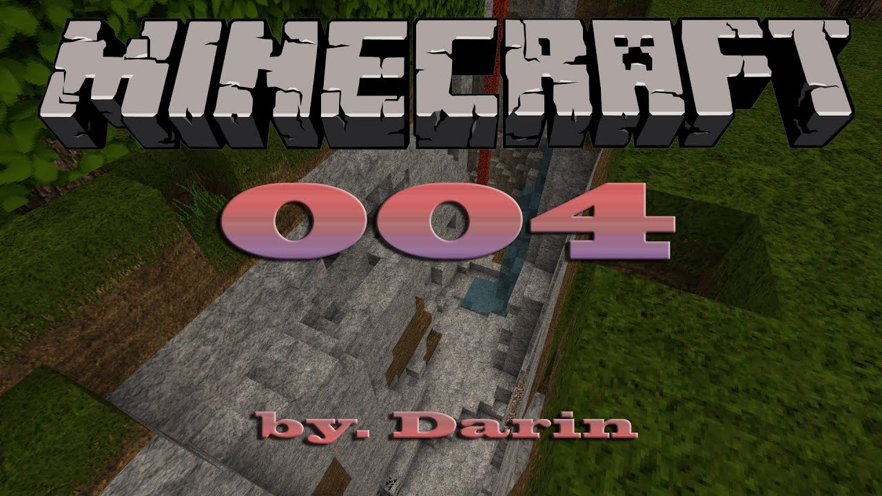 [HD] Let's Play MINECRAFT - 004 - Tag der offenen Tür - YouTube