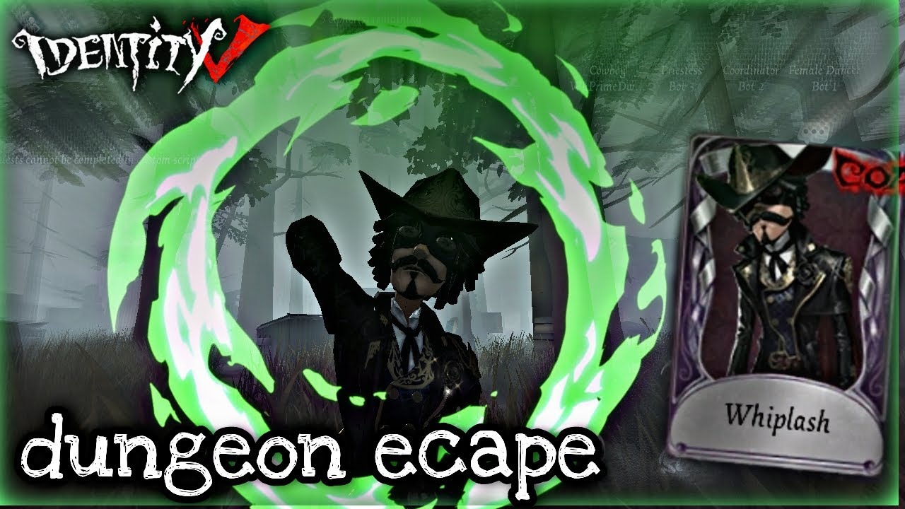 Identity V | Dungeon Ecape | Cowboy Whiplash Skin Gameplay - YouTube