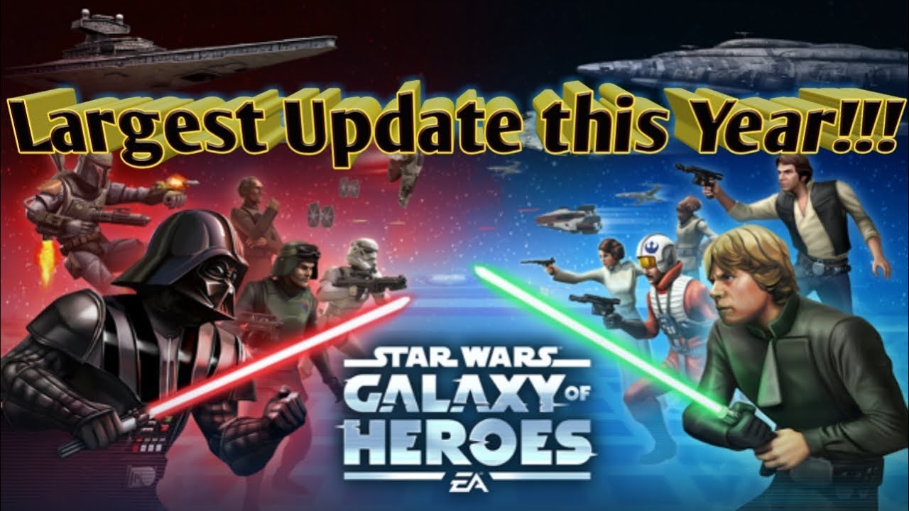 Biggest Update of the Year!!! star wars galaxy of heroes swgoh - YouTube