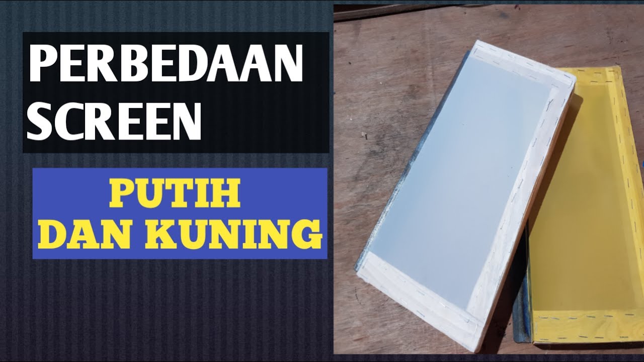 Perbedaan Screen Kuning Dan Putih - YouTube