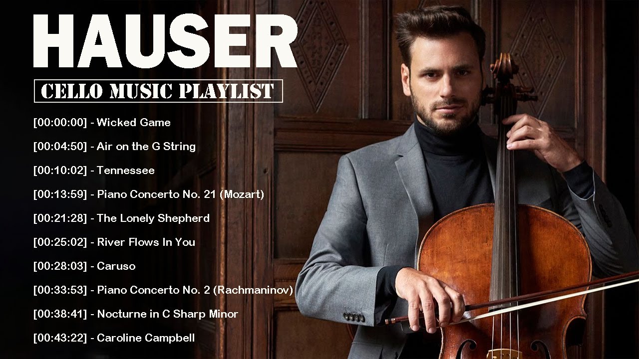 Hauser Greatest Hits Playlist 2022 - The Best Of Hauser - Best Cello ...