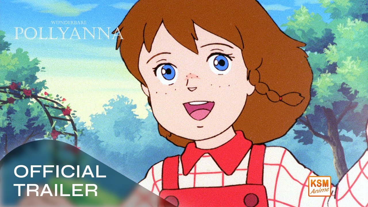 WUNDERBARE POLLYANNA | Trailer HD | Deutsch | Anime | 2025 - YouTube