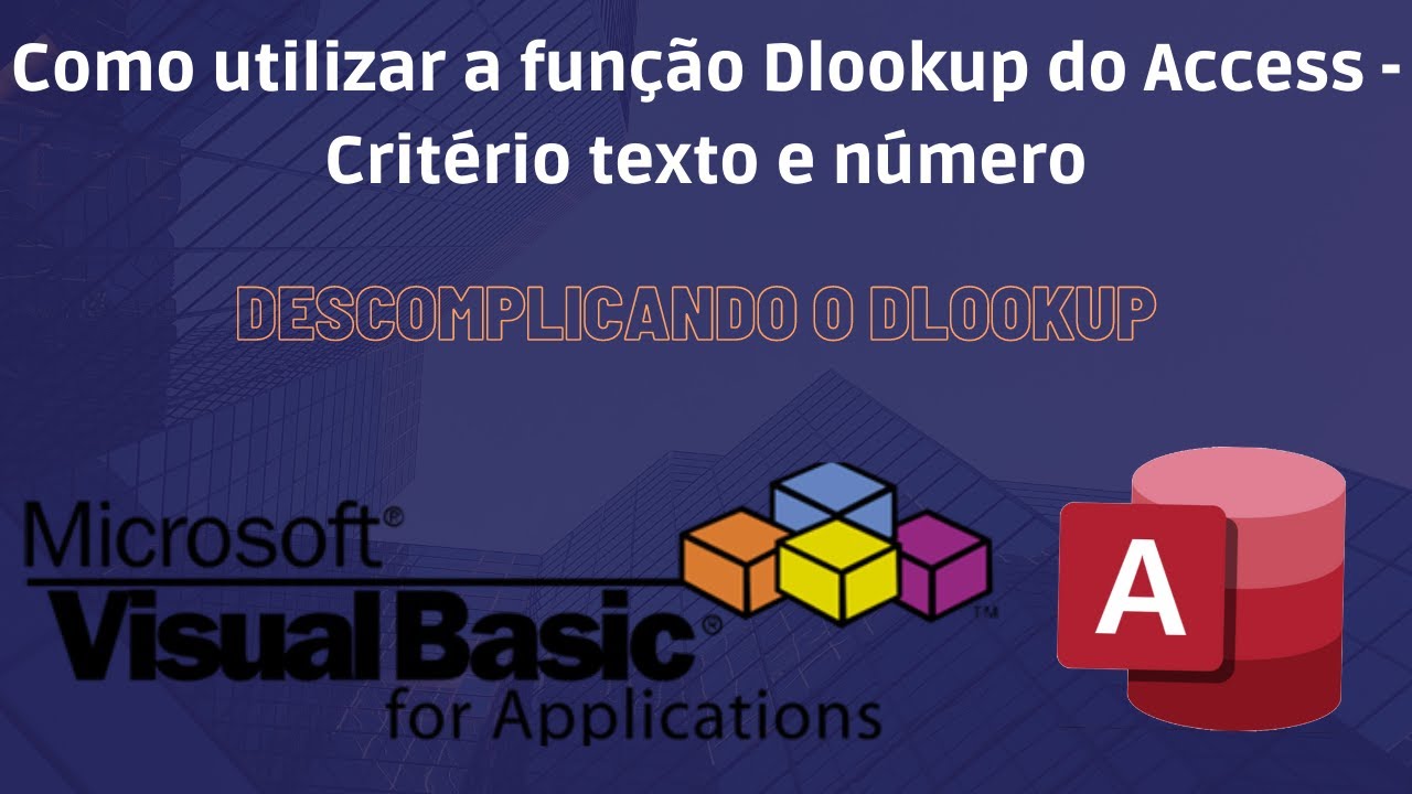 Como utilizar a função Dlookup do Access - Critério texto e número ...