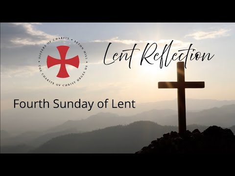 Lent Refelction - Fourth Sunday of Lent - YouTube