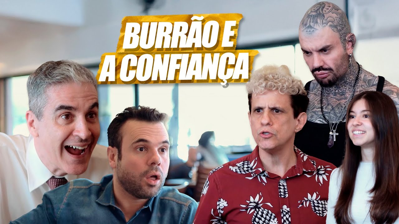BURRÃO E A CONFIANÇA | EMBRULHA PRA VIAGEM - YouTube