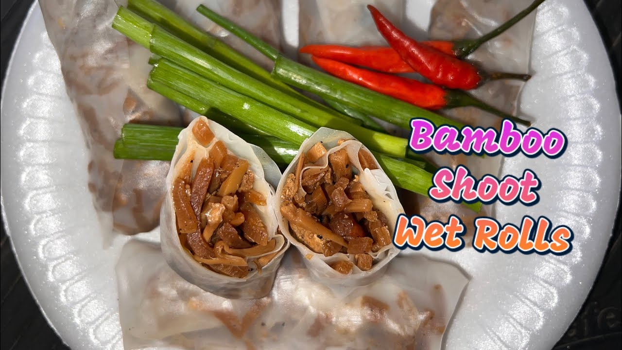V599 : Indonesian Bamboo Shoot Wet Rolls/ Lumpia Basah Isi Rebung - YouTube