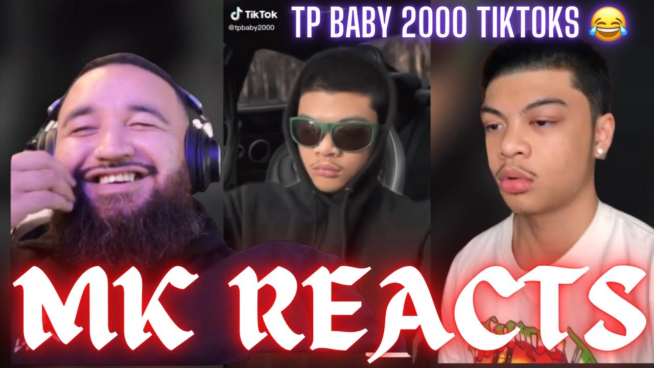 MK React’s to The Funniest TP Baby 2000 TikTok Compilation 😂🔥 - YouTube