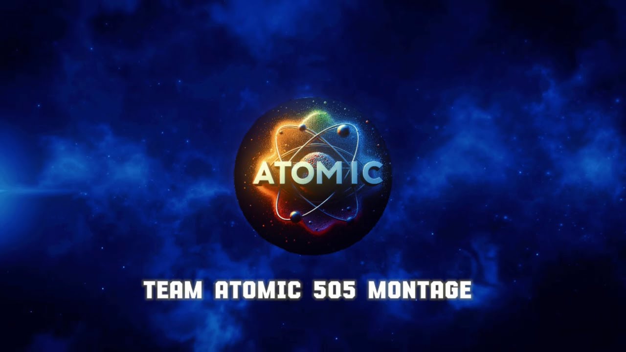 Team Atomic Montage | 505 - YouTube