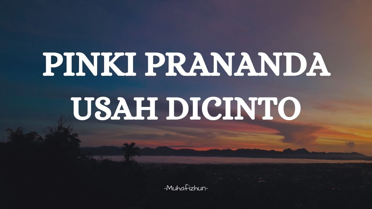 PINKI PRANANDA - USAH DICINTO || LIRIK LAGU MINANG - YouTube