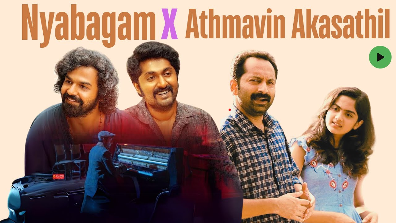 Nyabagam x Athmavin Akasathil | Varshangalkku Shesham - YouTube