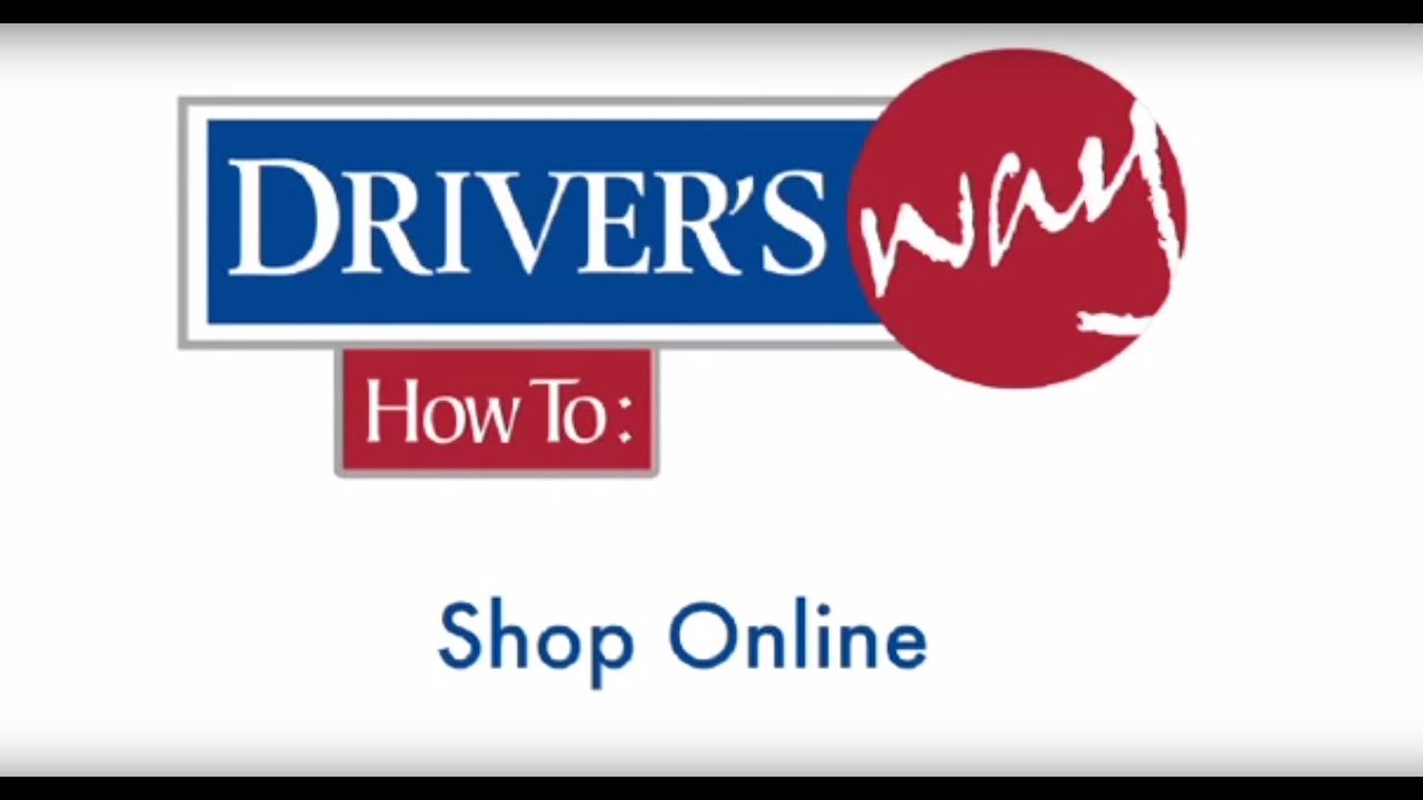 How To Shop Online at Driver's Way - YouTube