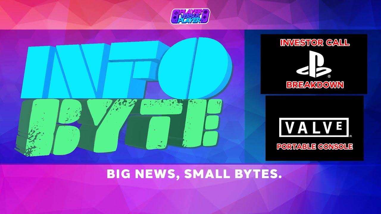 Infobyte // Playstation Investor Relations Breakdown, Valves New ...