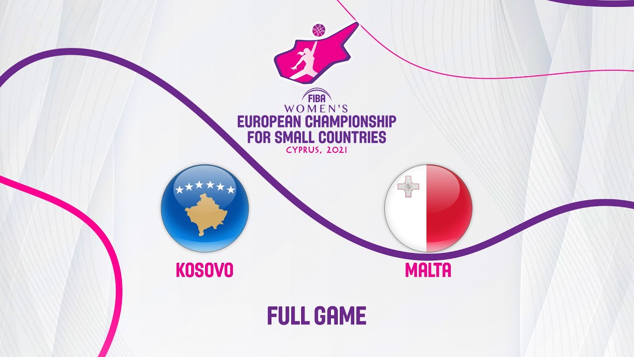 3RD PLACE: Kosovo v Malta | Full Game - FIBA Women's European ...