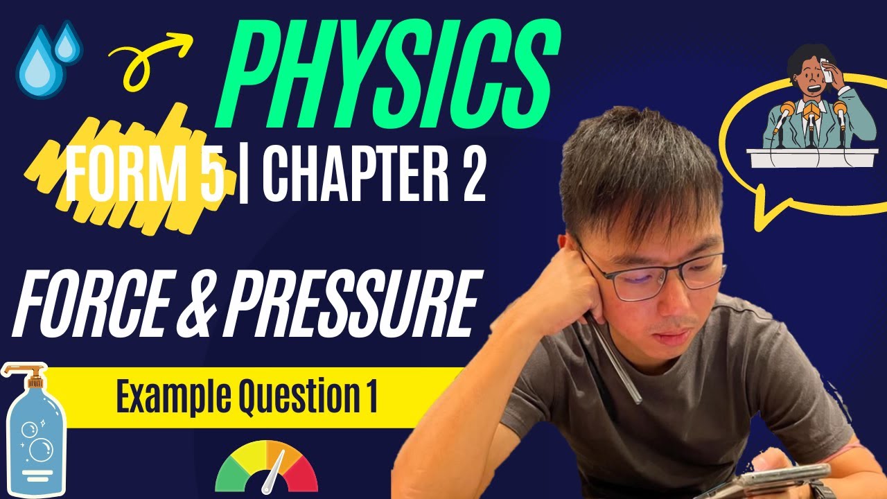 KSSM | 中文讲解 | Form 5 Physics | Chapter 2.1: Example Question 1 (Part 5/ ...