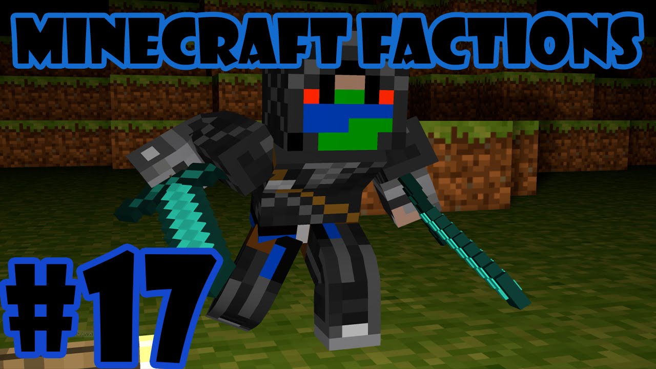 Lets Play: Minecraft Factions! Part 17 | Was that your best shot ...