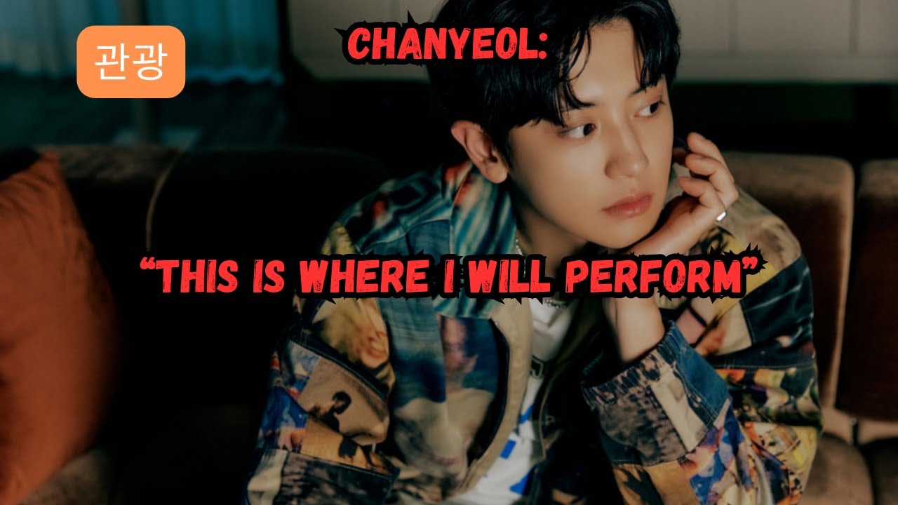 박찬열 EXO Chanyeol REVEALS dates and stops for "City-Scape" SOLO TOUR in ...