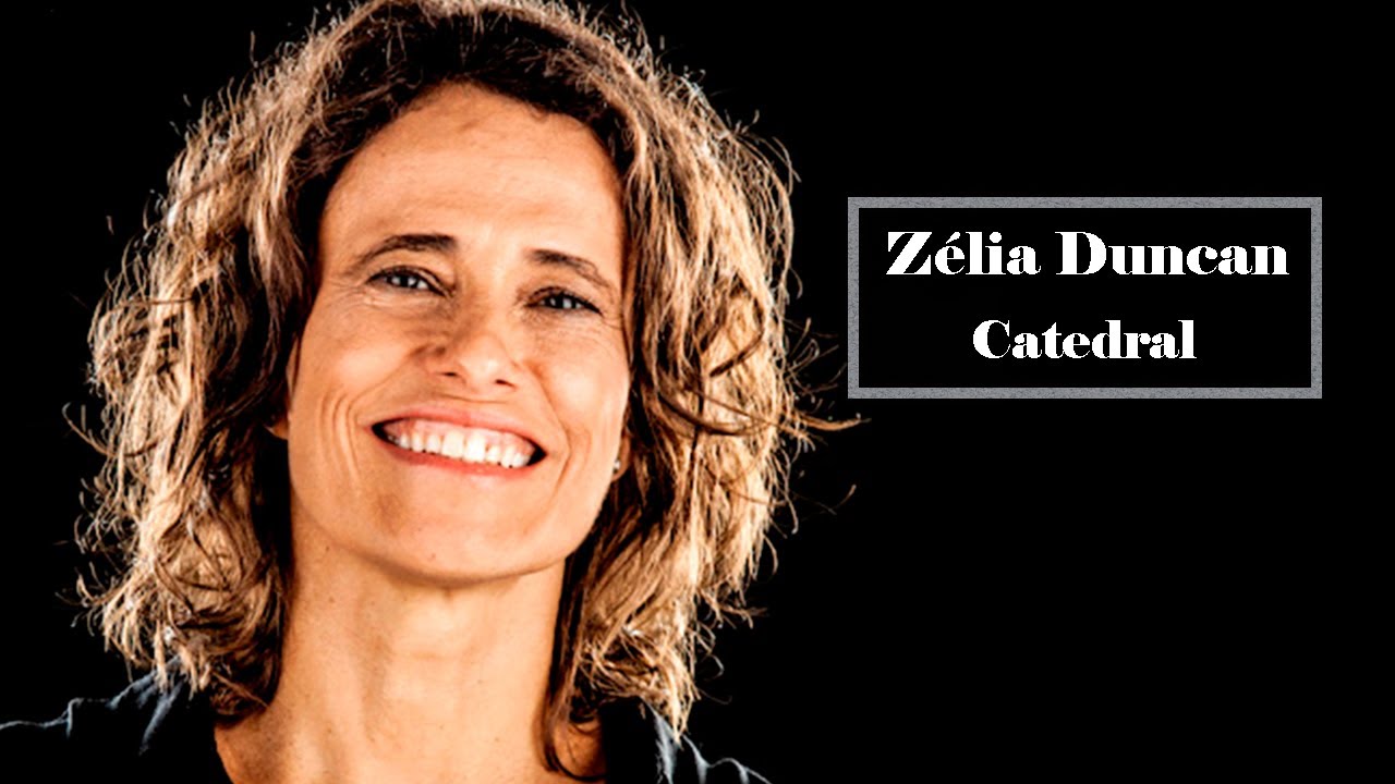 Zélia Duncan - Catedral - YouTube
