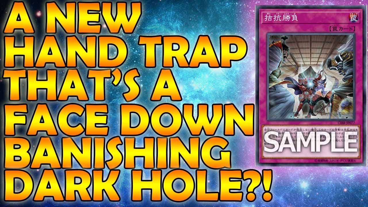 A New Hand Trap That's a Quick Play Face Down Banishing Dark Hole ...