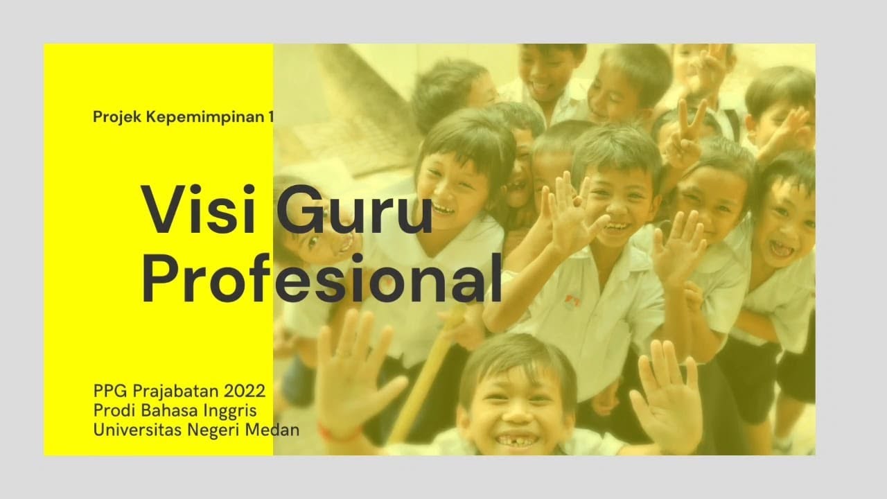 Visi Guru Profesional | Kelompok 2 | PPG Prajabatan Bahasa Inggris ...