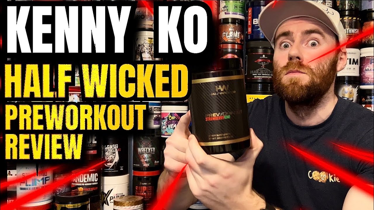 KENNY KO PRE WORKOUT REVIEW (Half Wicked Labs) - Just HOW Effective? 😈 ...