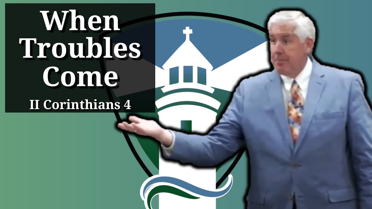 II Corinthians 4 - "When Troubles Come" - YouTube